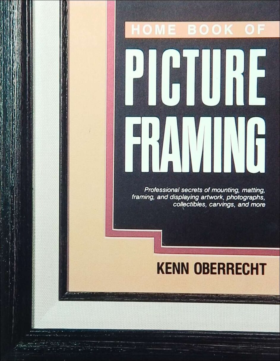 Home Book of Picture Framing - Santa Clara Valley Carvers