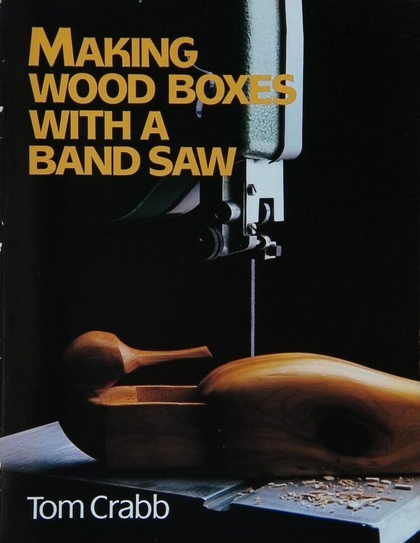 Making Wood Boxes with a Band Saw - Santa Clara Valley Carvers